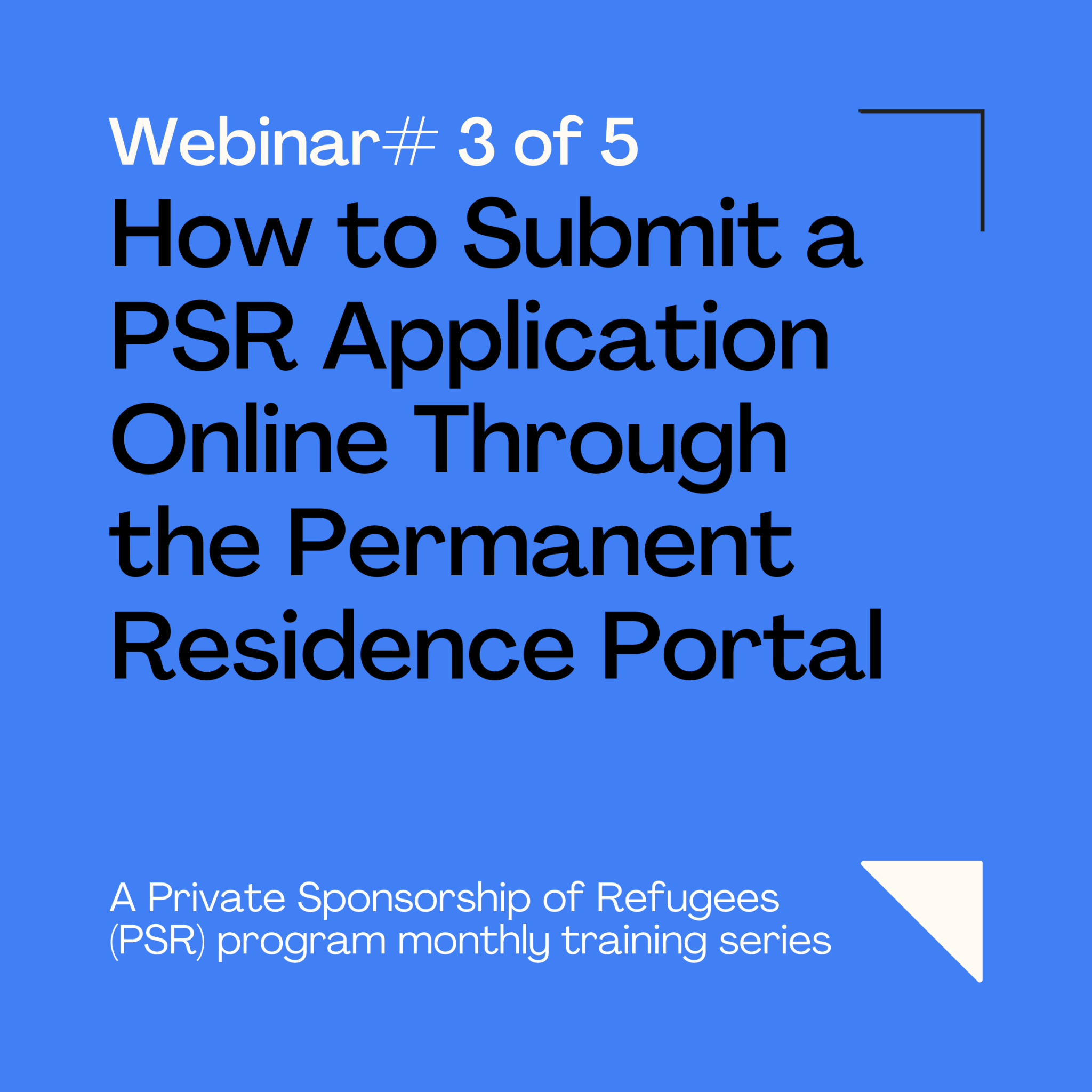 Monthly Series #3: Submitting a Private Sponsorship Application Online - through the PR Portal ...